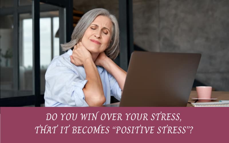 POSITIVE STRESS: TRANSFORMING LEADERSHIP - Ask Dr Annika